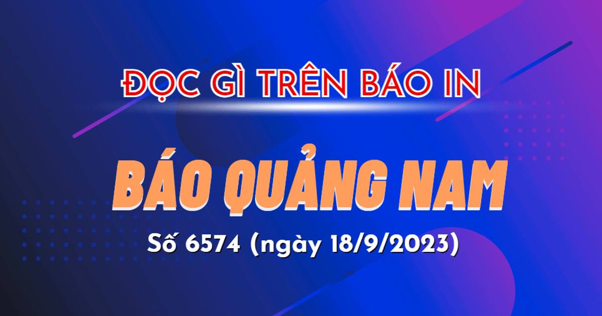 Đón đọc báo giấy số thứ Hai 18/9